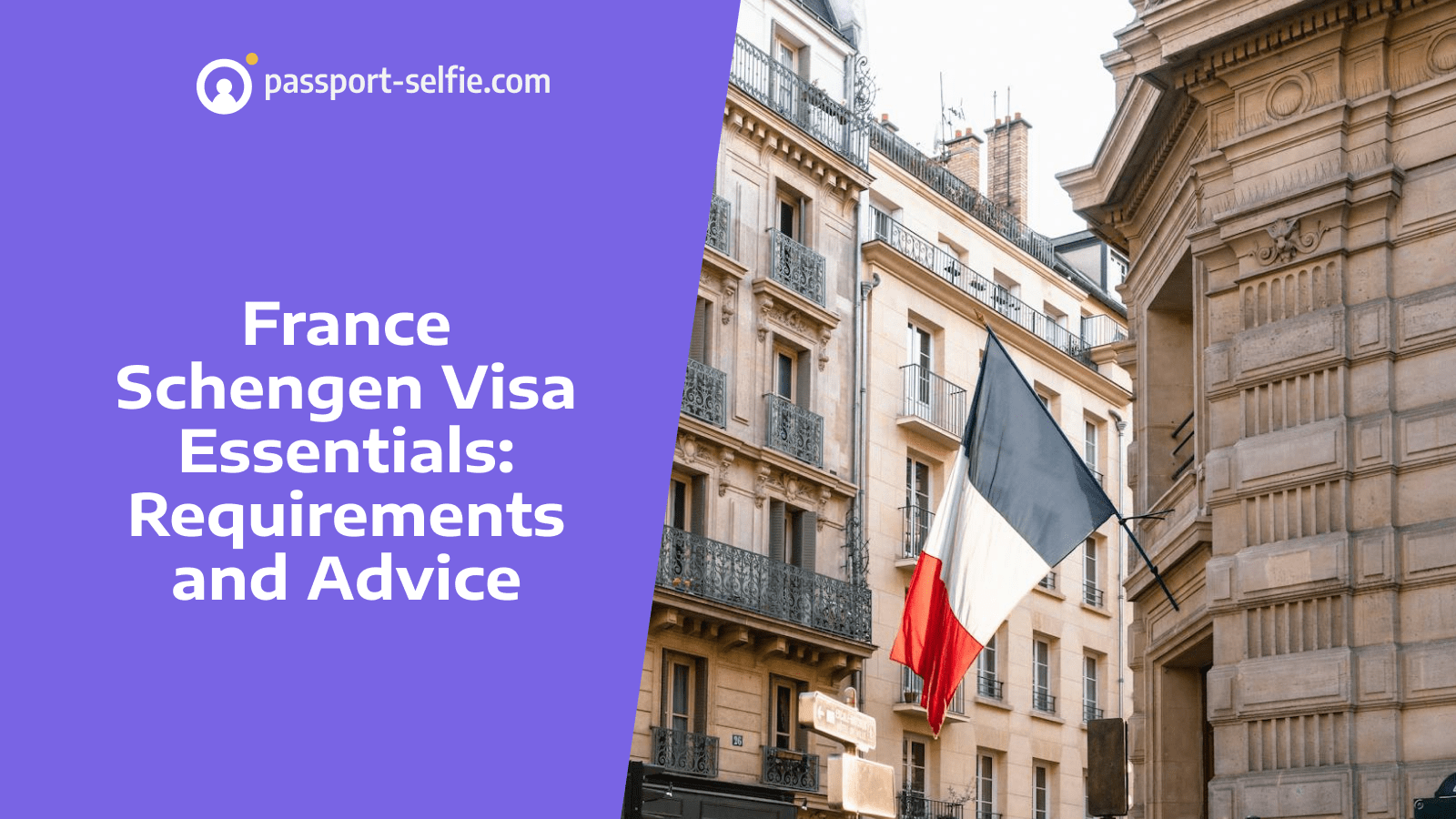 France Schengen Visa Essentials: Requirements and Advice